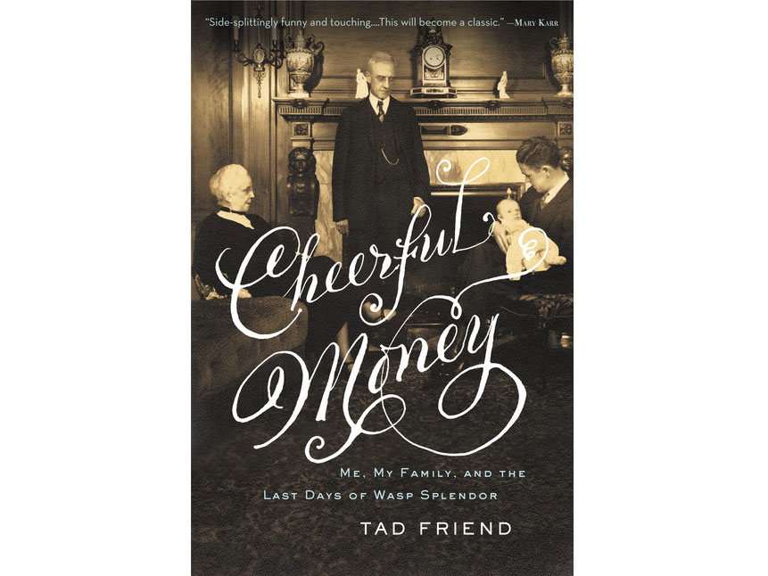 Rich Insight Into Wasp Culture In 'Cheerful Money' | NCPR News