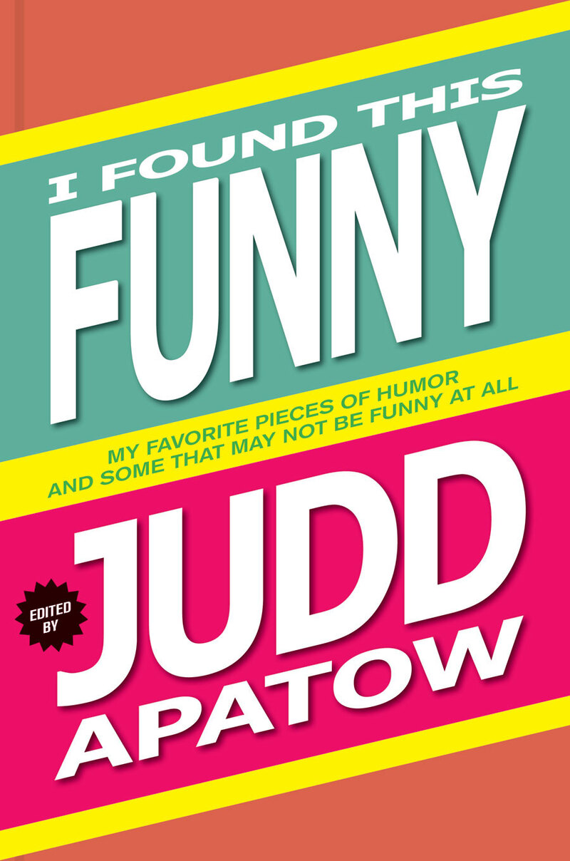 From Funnyman Judd Apatow, A Few Solid Laughs : NPR