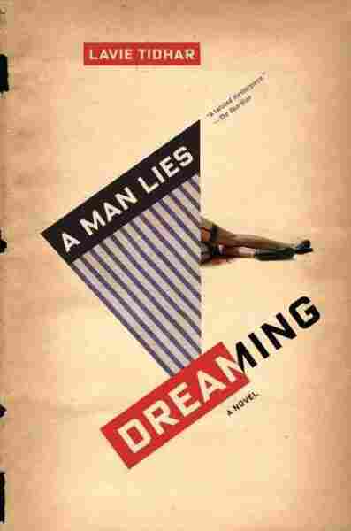 Book Review: 'A Man Lies Dreaming' By Lavie Tidhar : NPR