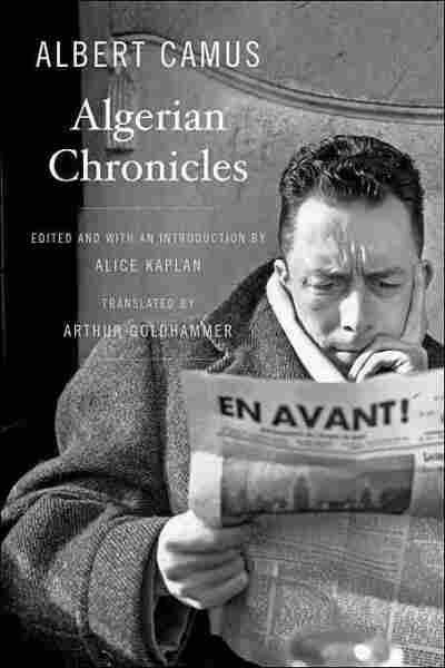 Book Review: 'Algerian Chronicles' By Albert Camus, Translated By ...