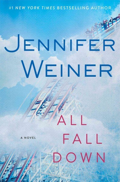 Book Review: All Fall Down, By Jennifer Weiner : NPR