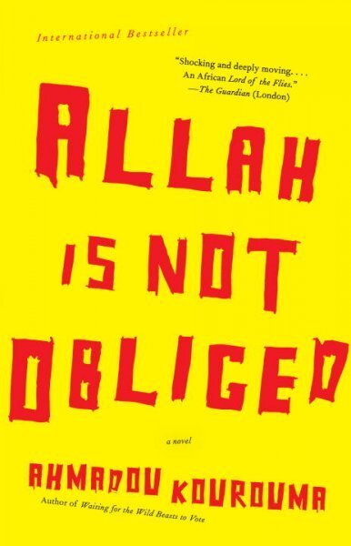Book Review: 'Allah Is Not Obliged' By Ahmadou Kourouma | : NPR