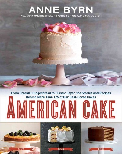Make America Bake Again: A History Of Cake In The U.S. : The Salt : NPR