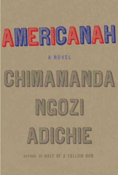 Book Review: Jennifer Reese on 'Americanah,' By Chimamanda Ngozi ...