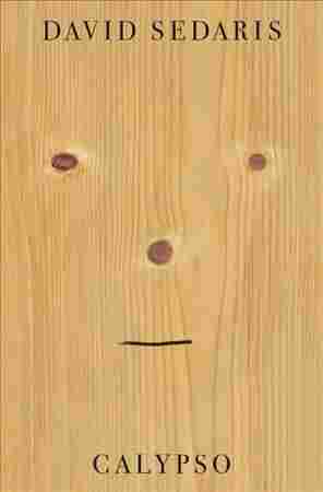 In 'Calypso,' David Sedaris Blends Slime And The Sublime : NPR
