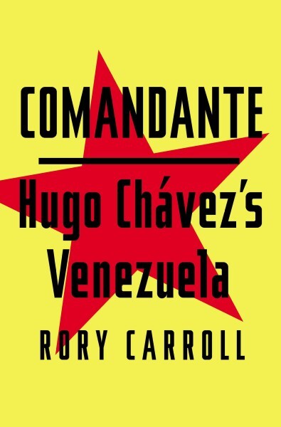 Interview: Rory Carroll, Author Of 'Comandante' : NPR