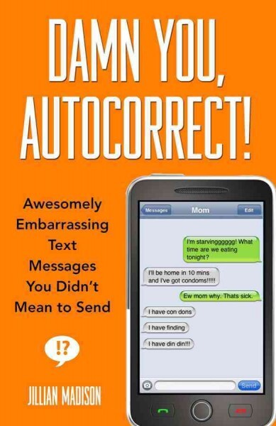 Accidentally, 'Autocorrect' Makes Good Texts Go Bad : NPR