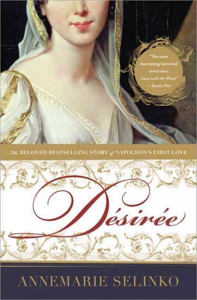 Book Review: "Desiree" By Annemarie Selinko | Braving Turn-Of-The ...