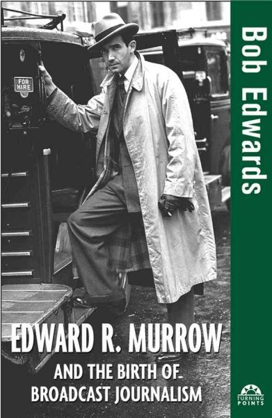 Murrow's Legacy: American Journalism : NPR