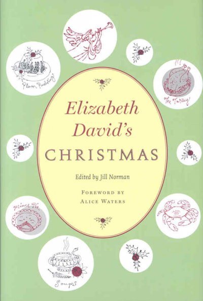 English Christmas Cooking From Elizabeth David : NPR