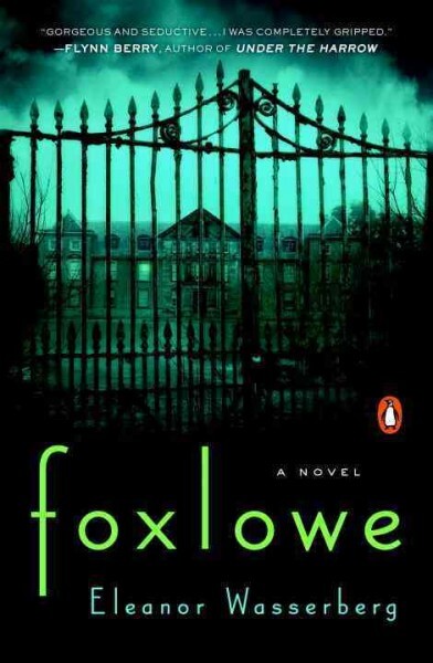 Book Review: 'Foxlowe,' By Eleanor Wasserberg : NPR