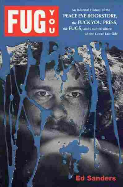 'Fug You': The Wild Life Of Ed Sanders : NPR