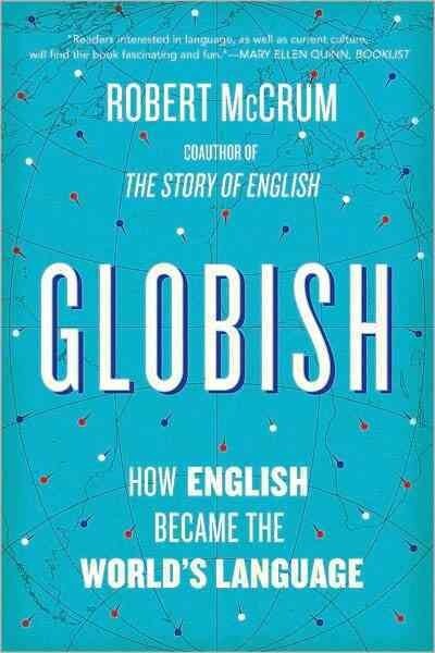 Lingua Globa: How English Became 'Globish' : NPR