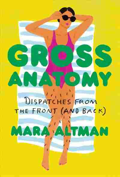 Taboos About Female Body's Messy Bits Explored in 'Gross Anatomy ...