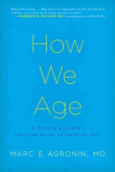 Taking A New Approach To 'How We Age' : NPR