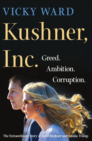 Book Review: 'Kushner, Inc.' Adds Little To The Canon On Jared Kushner ...