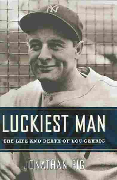 'Luckiest Man' Explores Life of Baseball's Gehrig : NPR
