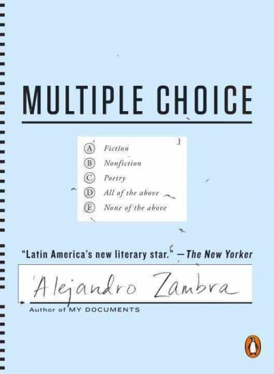 'Multiple Choice' Is A) A Novel, B) In Test Form, C) Fascinating, D ...