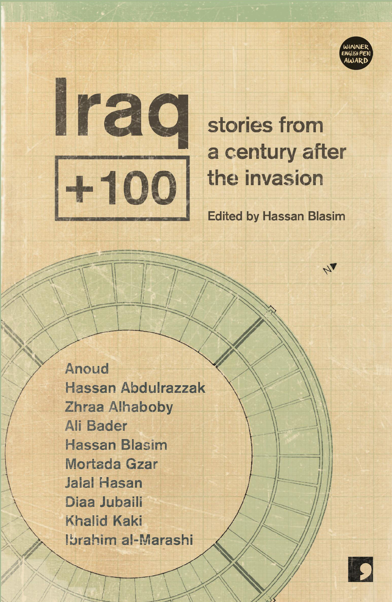 Book Review: 'Iraq + 100,' Edited By Hassan Blasim : NPR