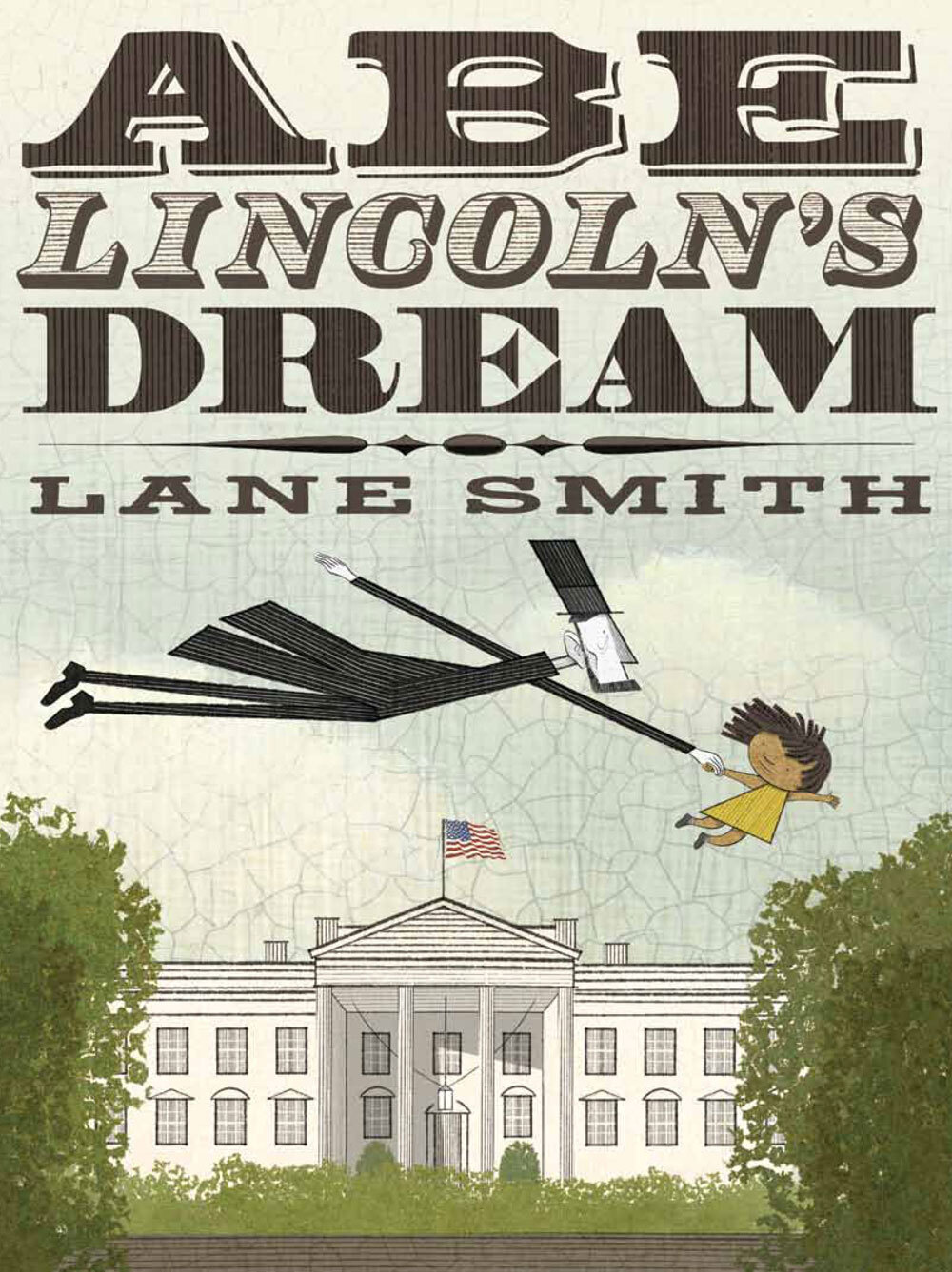 Interview: Lane Smith, Author And Illustrator Of 'Abe Lincoln's Dream ...