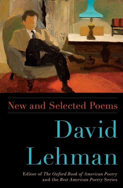 Questions for David Lehman, Author Of 'New And Selected Poems' : NPR