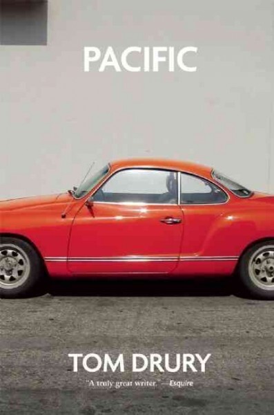 Book Review: 'Pacific' By Tom Drury : NPR