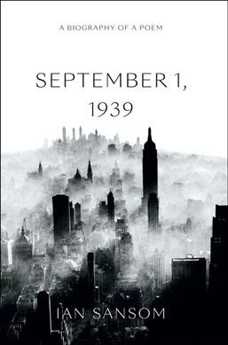 'September 1, 1939' Review: Ian Sansom Revisits W.H. Auden's Singular ...