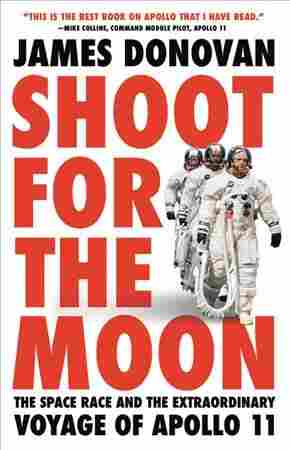 Fishman, Donovan, Brinkley Apollo 11 Books Highlight The Mission To The ...
