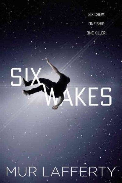 Book Review: 'Six Wakes,' By Mur Lafferty : NPR