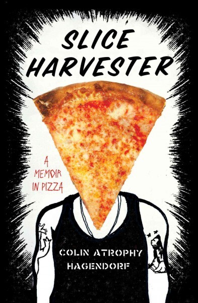 Pizza As Autobiography In 'Slice Harvester' : NPR