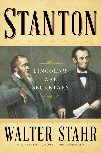 Stanton: Lincoln's War Secretary : NPR