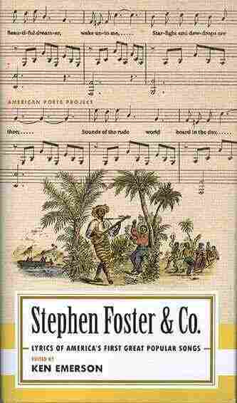 The Lyrics And Legacy Of Stephen Foster : NPR