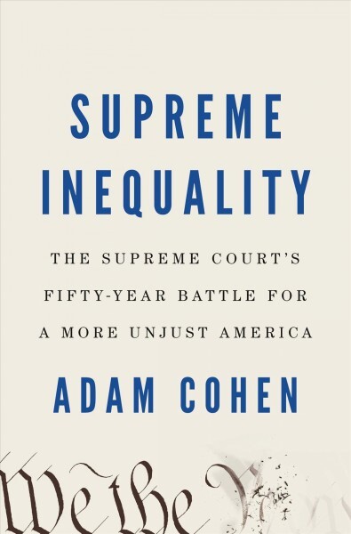 Top U.S. Court Has Widened The Wealth Gap, 'Supreme Inequality' Aims To ...