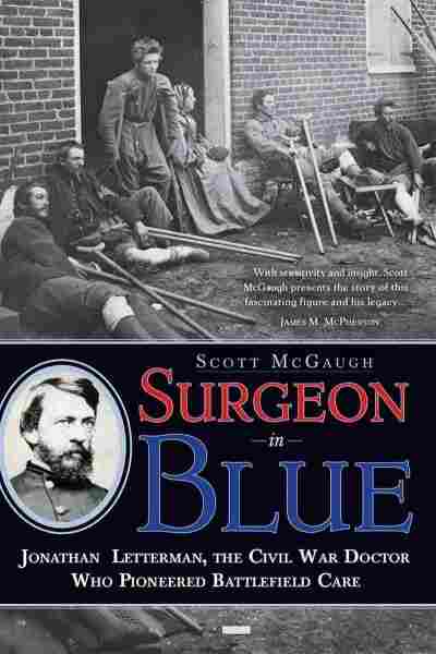 Interview: Scott McGaugh, Author Of 'Surgeon In Blue' : NPR