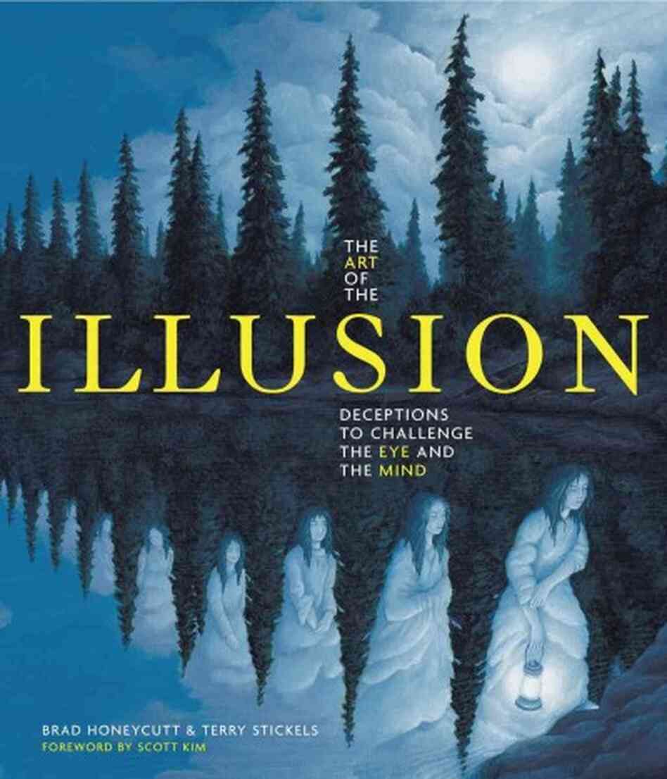 The Art of the Illusion : NPR