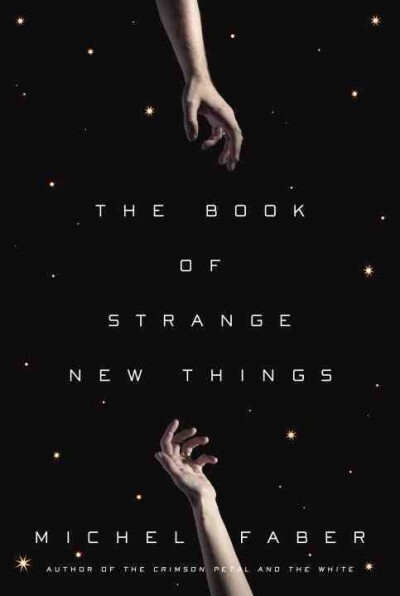 'The Book Of Strange New Things' Treads Familiar Territory : NPR
