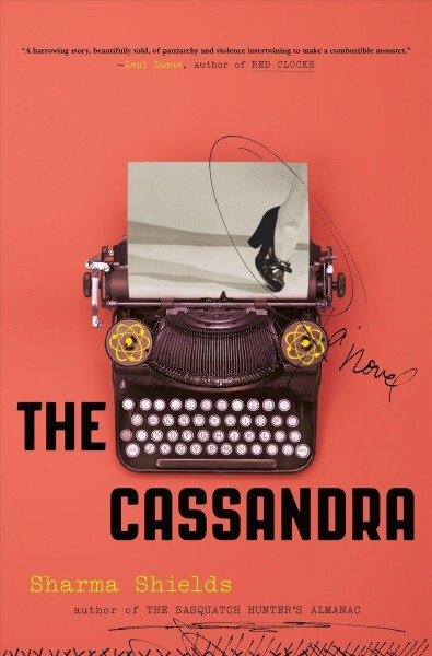 Book Review: 'The Cassandra,' By Sharma Shields : NPR