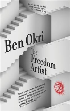 Book Review: 'The Freedom Artist,' By Ben Okri : NPR