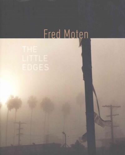 This Weekend, Investigate The 'Edges' Of Fred Moten's Musical Poetry : NPR