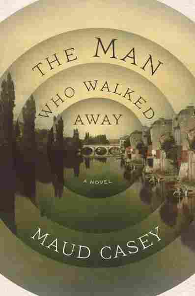 Book Review: 'The Man Who Walked Away,' By Maud Casey : NPR
