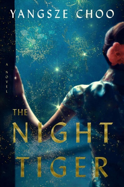 Interview: 'The Night Tiger' Author Yangsze Choo On Weretigers And ...