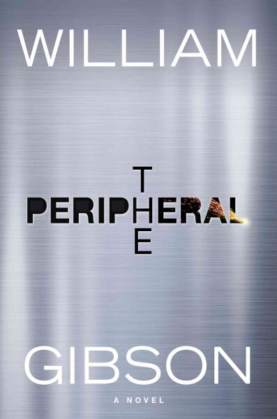 Book Review: 'The Peripheral' by William Gibson : NPR