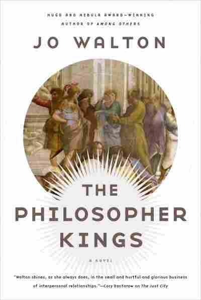'Philosopher Kings' Leaves Plato's Republic Far Behind : NPR