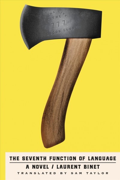 'The Seventh Function Of Language' Is A Postmodern Mashup Of Fact ...