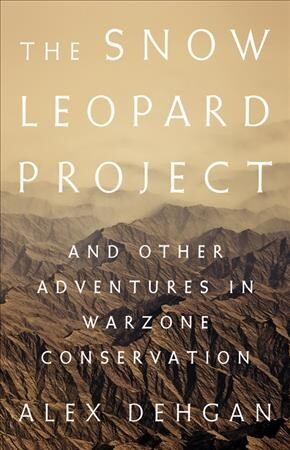 'The Snow Leopard Project' Puts Spotlight On Afghanistan's Wildlife : NPR