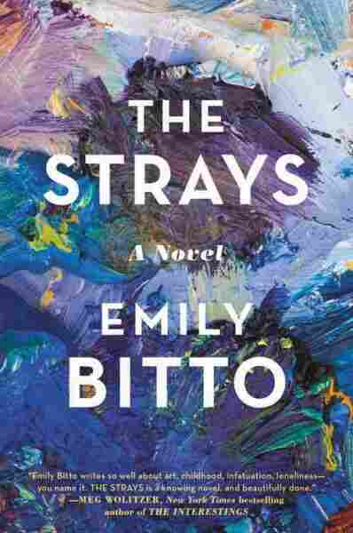 Book Review: 'The Strays,' By Emily Bitto : NPR