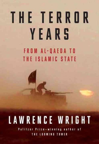 'The Terror Years' By Lawrence Wright Traces Rise Of Al-Qaida And ISIS ...