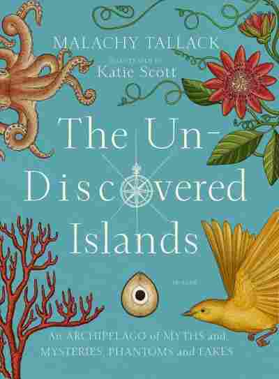 Terra Incognita: 'The Planet Factory' And 'The Undiscovered Islands' : NPR