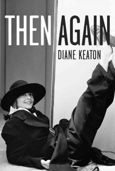 'Then Again': Diane Keaton On Owing It All To Mom : NPR