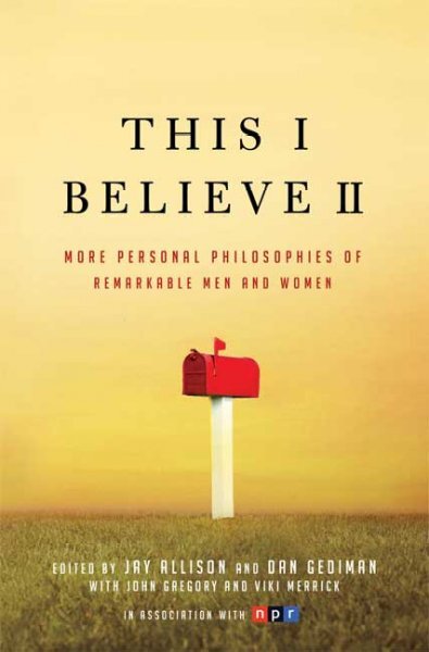 Celebrating Four Years Of 'This I Believe' : NPR